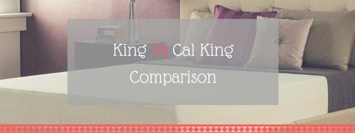 King vs Cal King Mattress – Which The Best?